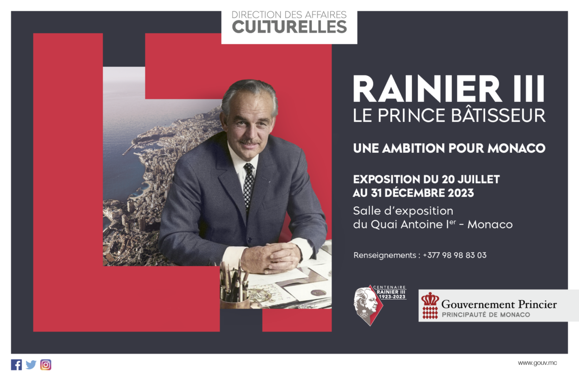 Exposition “Le Prince bâtisseur. Une ambition pour Monaco” - Rainier 3